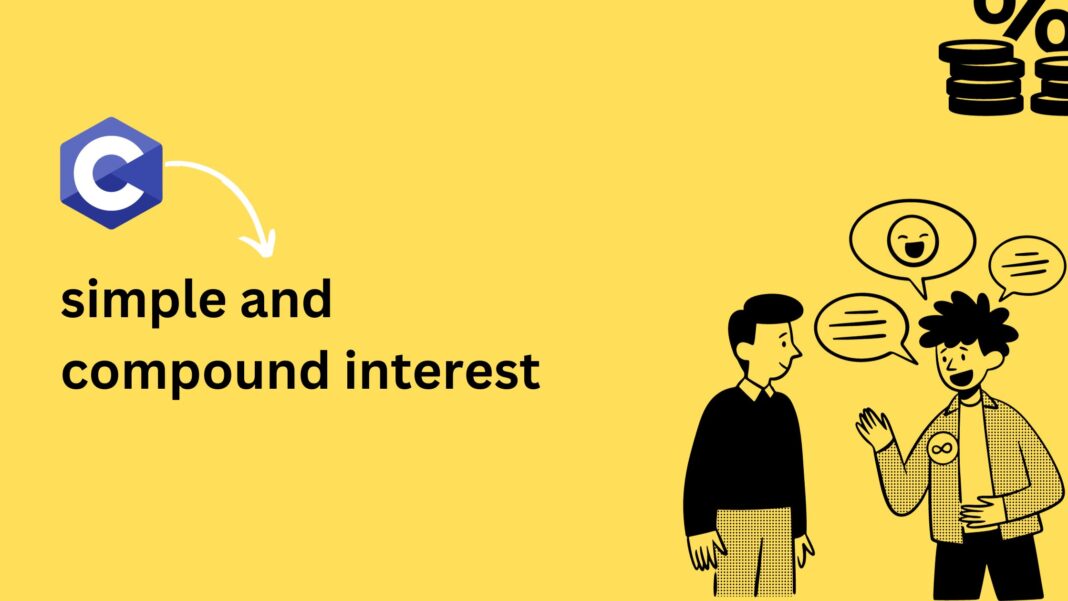 c program to find simple and compound interest : The Science 360